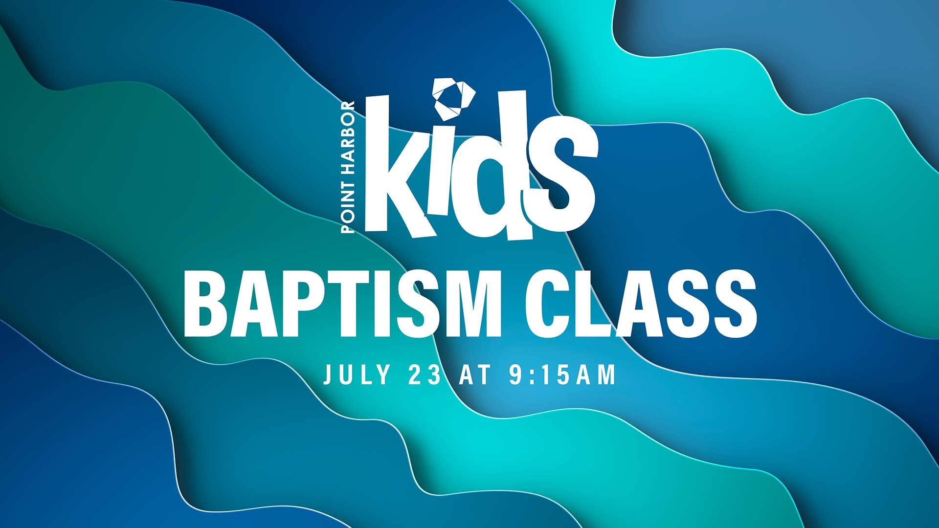 Kids Baptism Class | Point Harbor Church